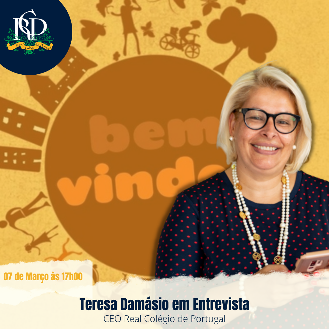 Em Entrevista dia 07 de Março às 17h00 - Real Colégio de Portugal